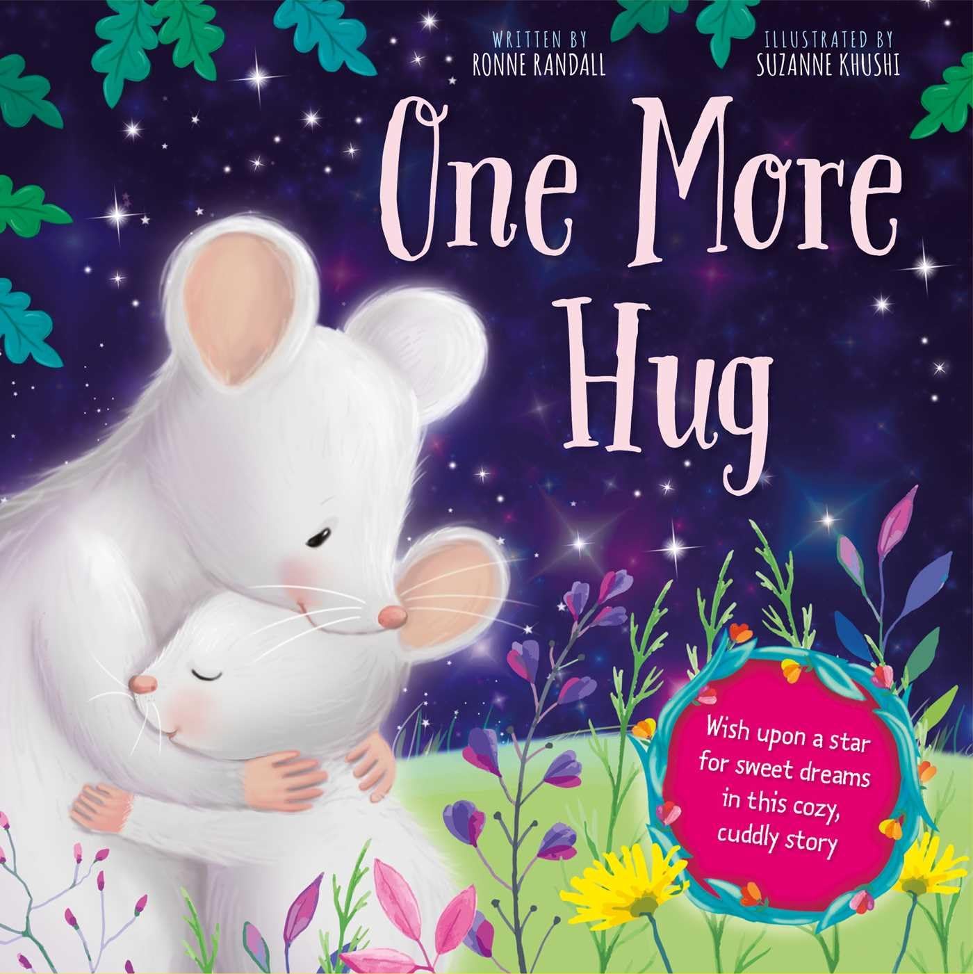 One More Hug: Wish upon a star for sweet dreams in this cozy, cuddly ...