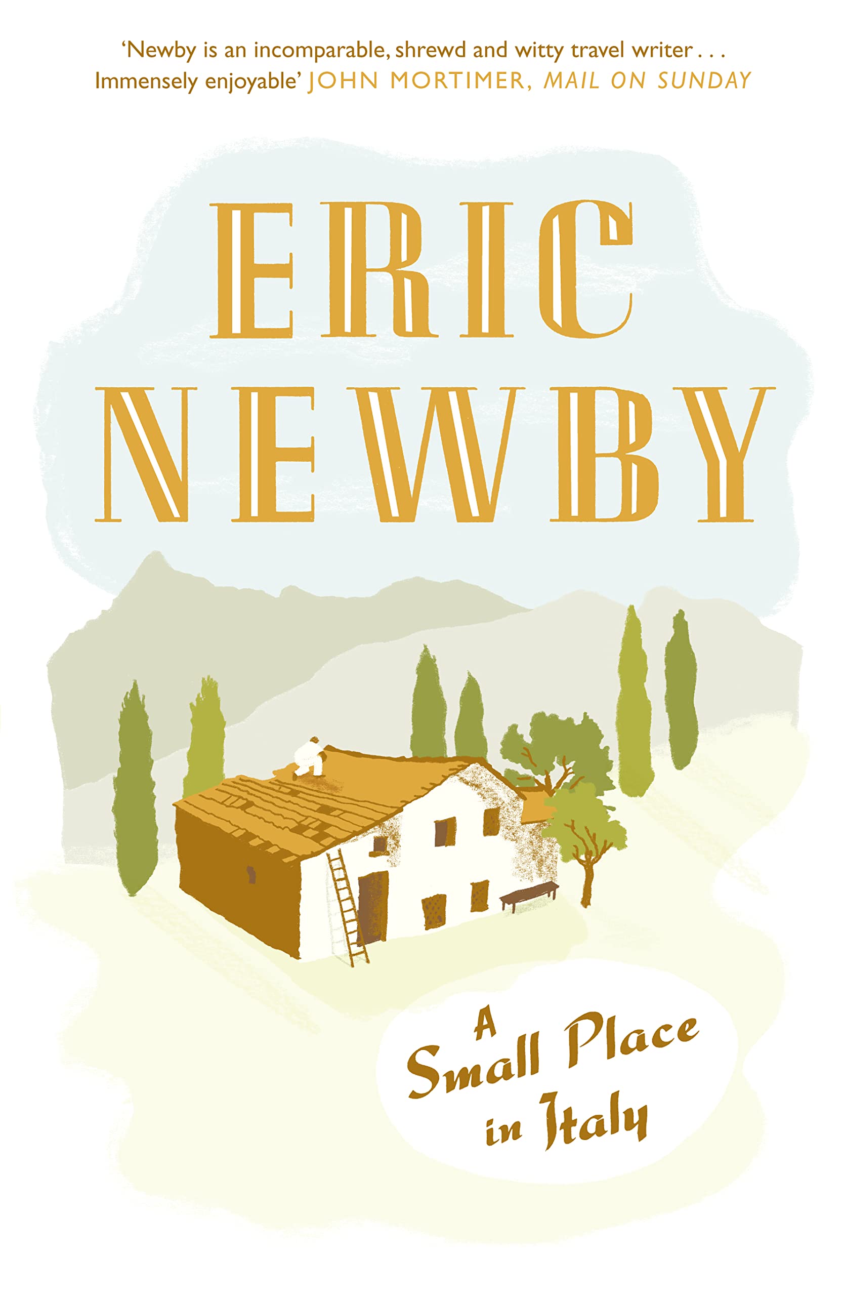 A SMALL PLACE IN ITALY: Amazon.co.uk: Newby: 9780007367900: Books