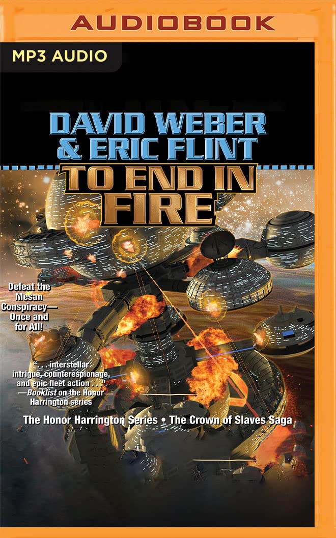 To End in Fire: The Honor Harrington Series (The Honor Harrington ...