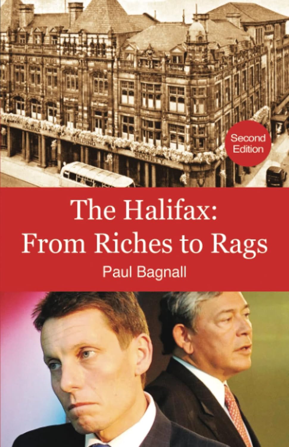 The Halifax: From Riches to Rags: Bagnall, Paul: 9781838296209: Amazon ...
