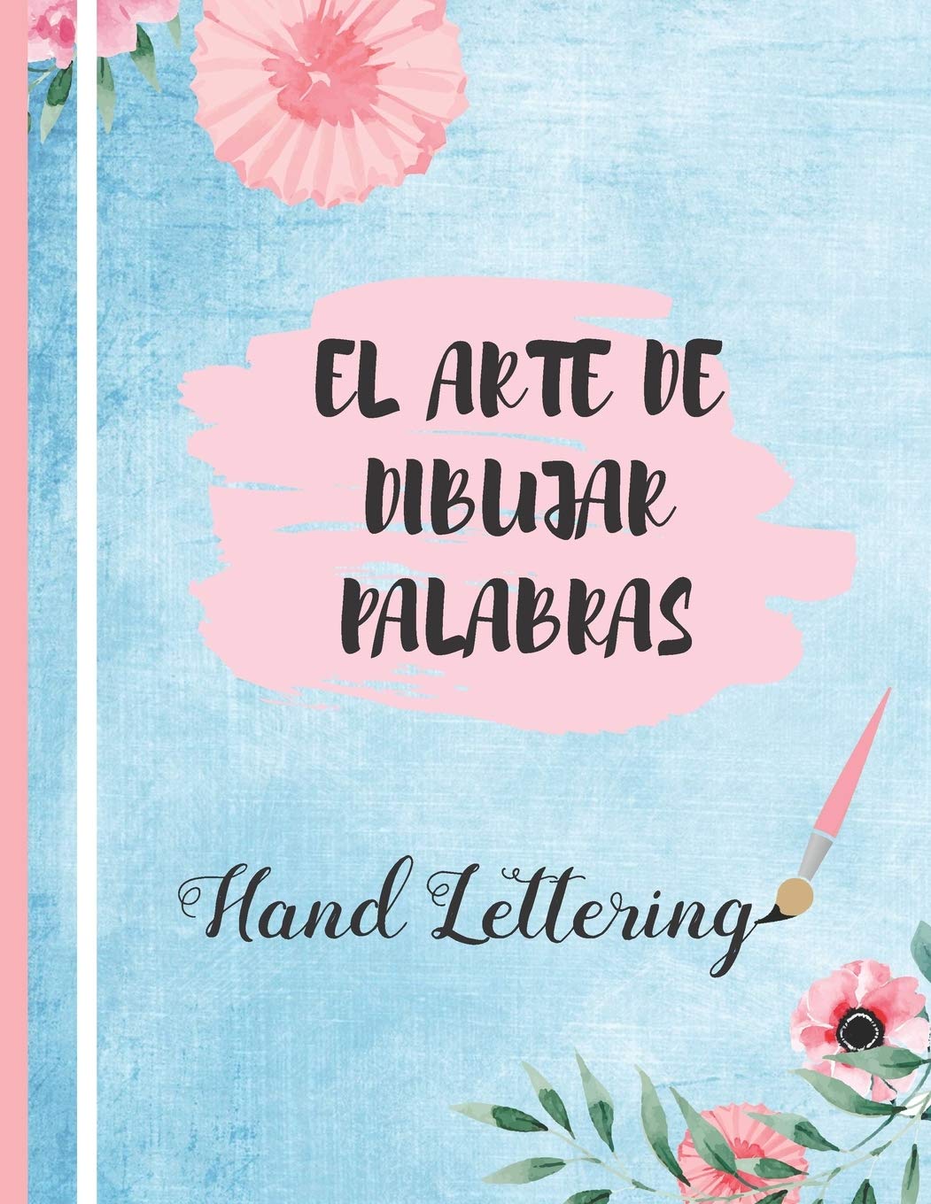 El Arte De Dibujar Palabras Hand Lettering 8 5 X | Desertcart Ireland