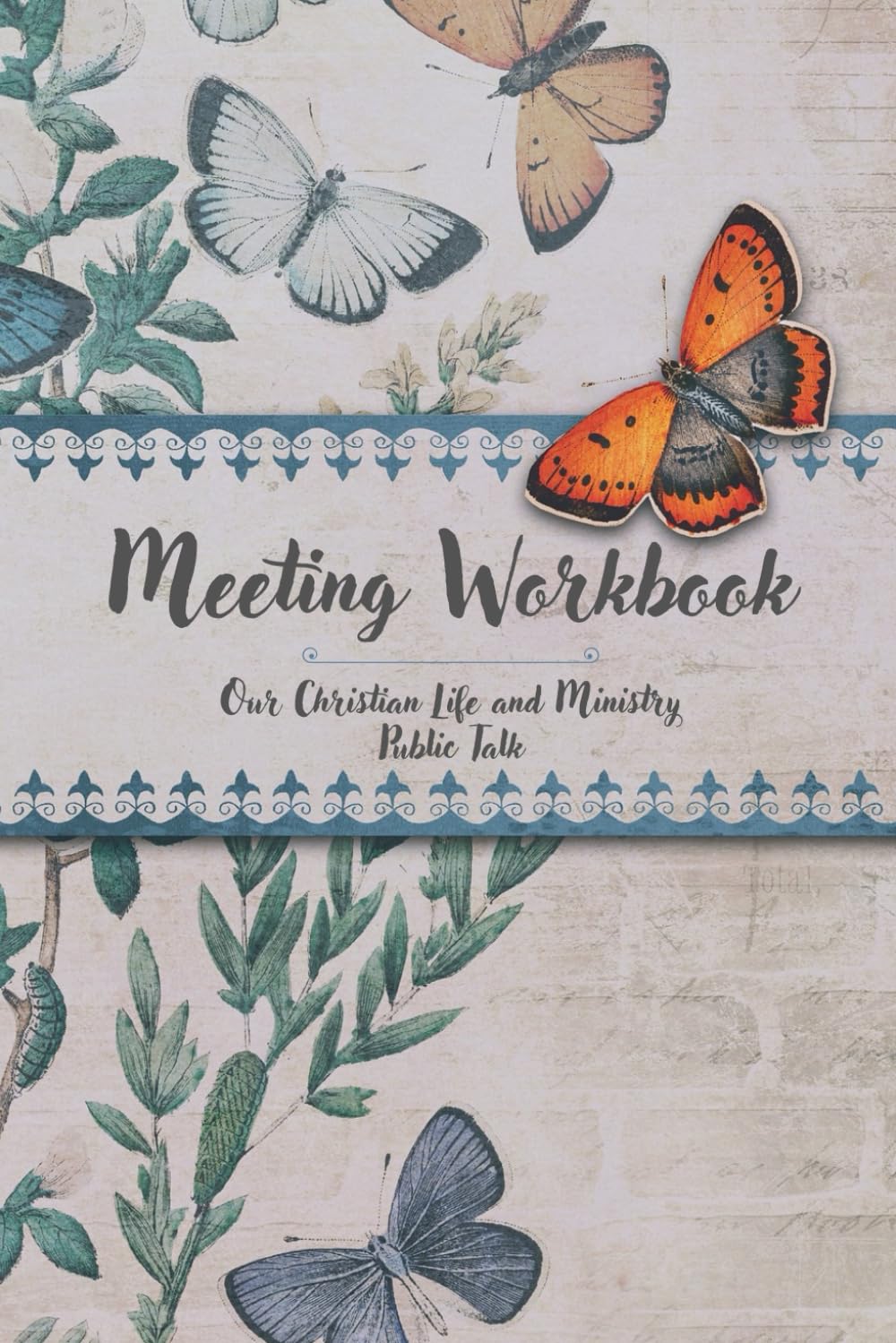 JW Meeting Workbook, Our Christian Life and Ministry & Public Talk ...