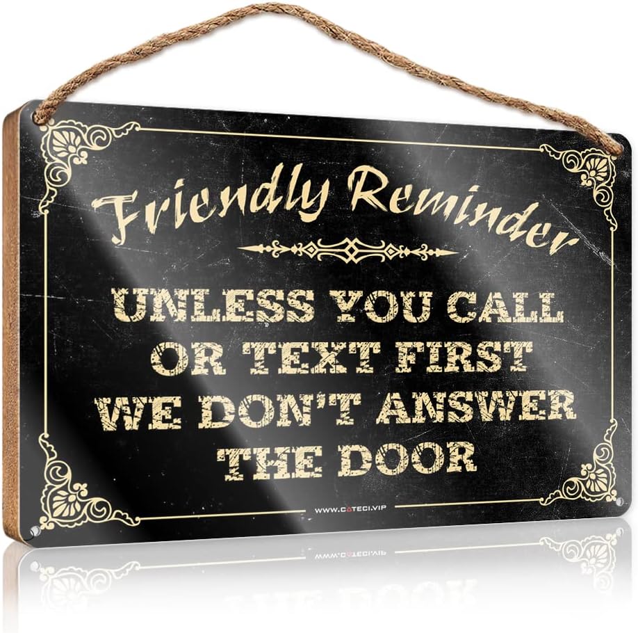Amazon.com: Home Hanging Sign Friendly Reminder Unless You Call Or Text ...