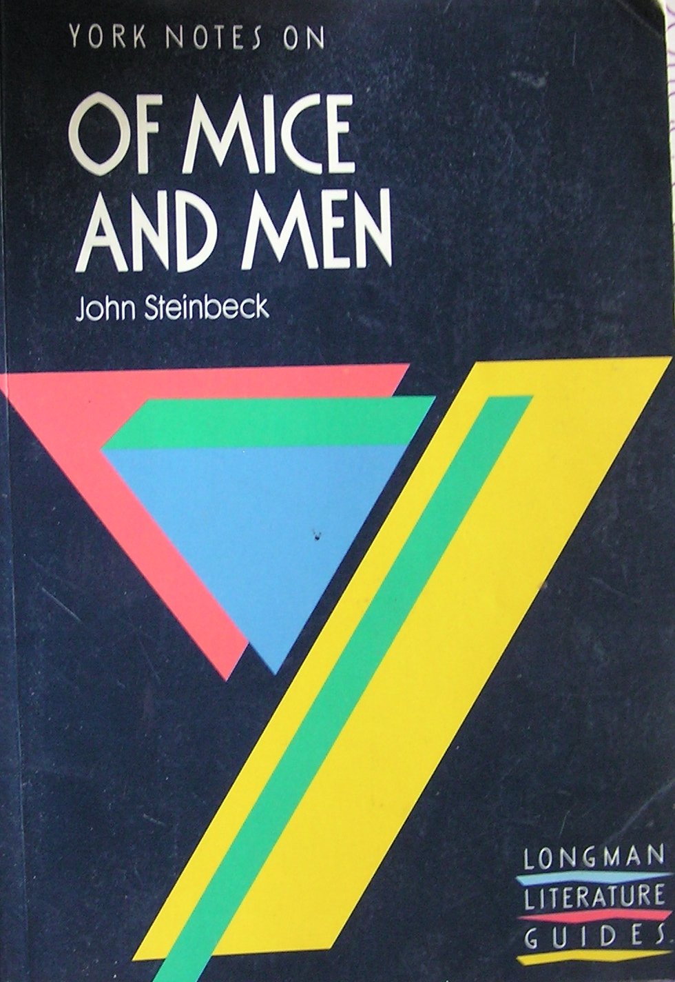 York Notes on John Steinbeck's "Of Mice and Men" (Longman Literature ...