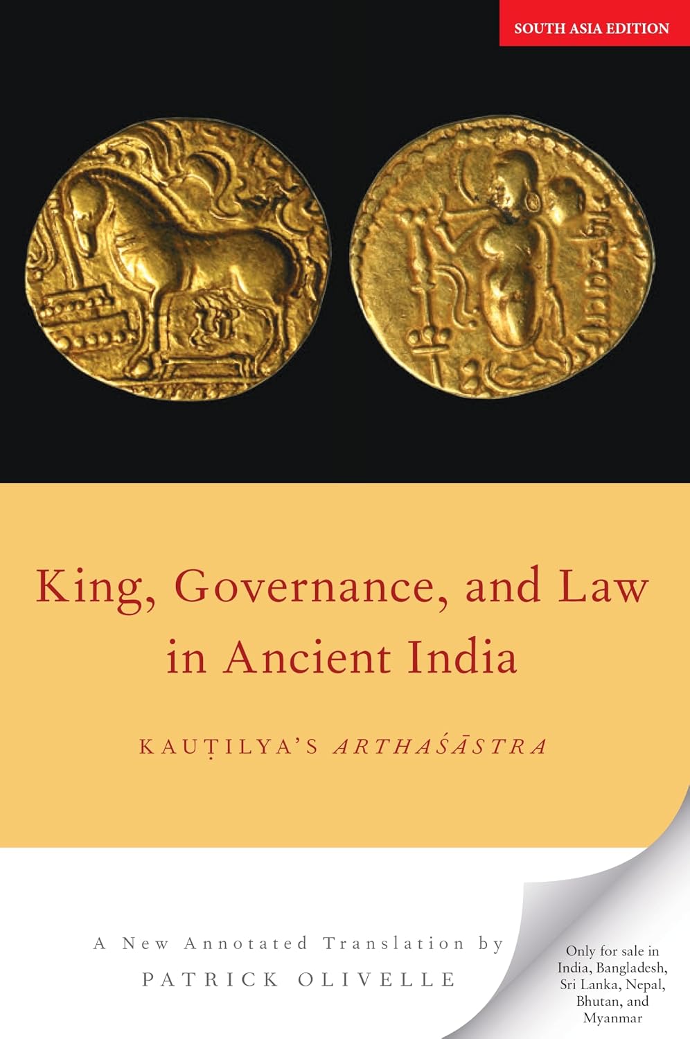 King, Governance, and Law in Ancient India: Kautilya's Arthasastra ...