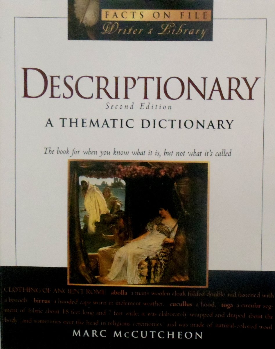 Descriptionary: A Thematic Dictionary; 2nd Edition: McCutcheon, Marc ...