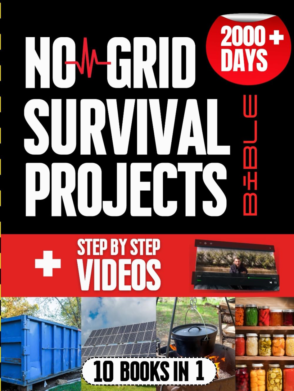 No Grid Survival Projects Bible: Proven DIY Methods for Surviving ...