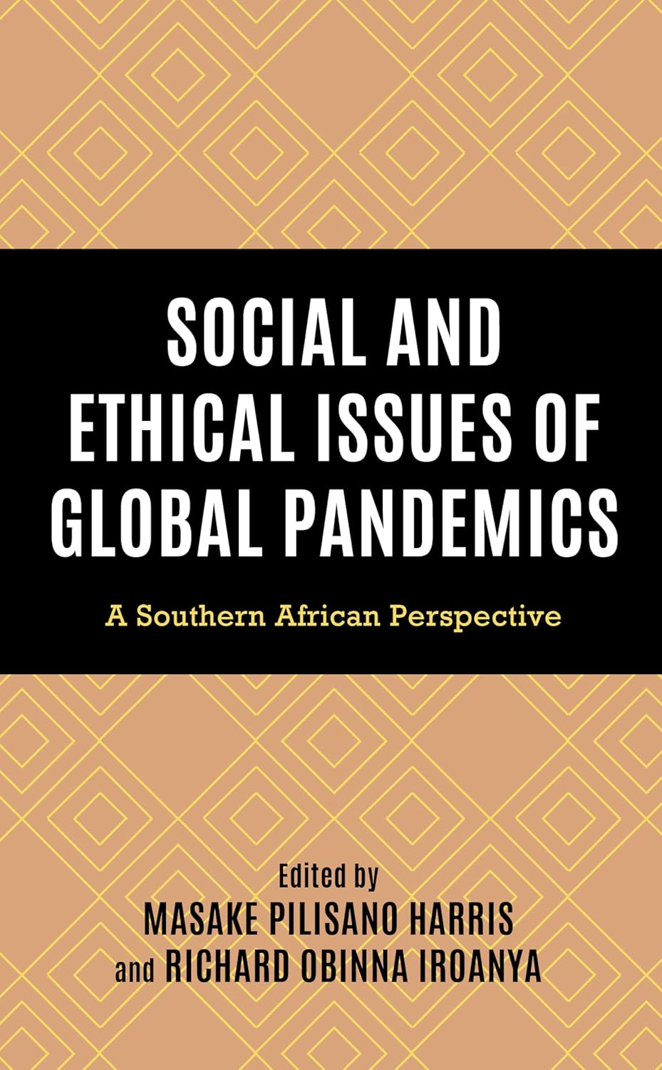 Social and Ethical Issues of Global Pandemics: A Southern African ...