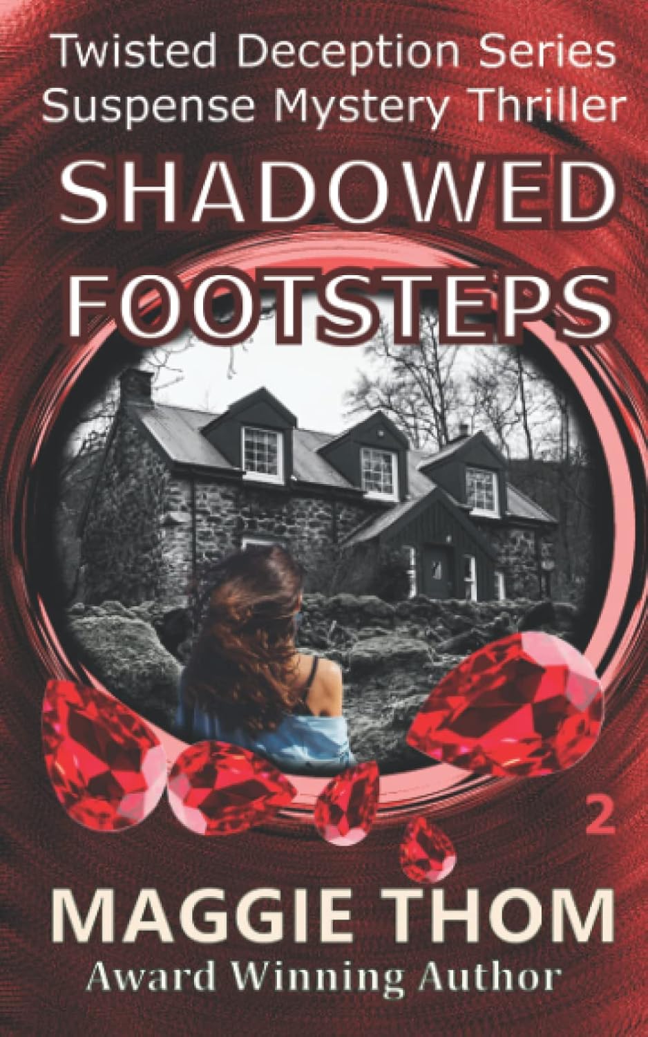 Shadowed Footsteps (The Twisted Deception Suspense Thriller Mystery ...