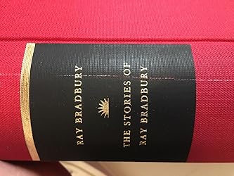 The Stories of Ray Bradbury: Bradbury, Ray: 9780394513355: Amazon.com ...