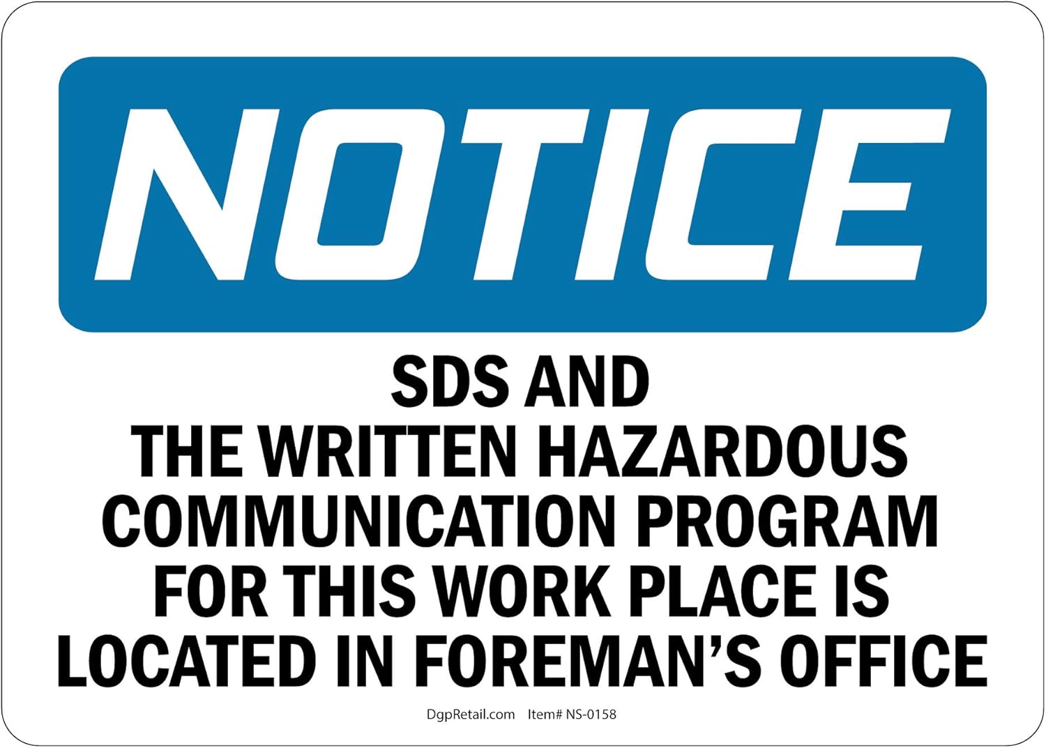 Amazon.com: OSHA Notice Safety Sign SDS and Hazardous Program Located ...