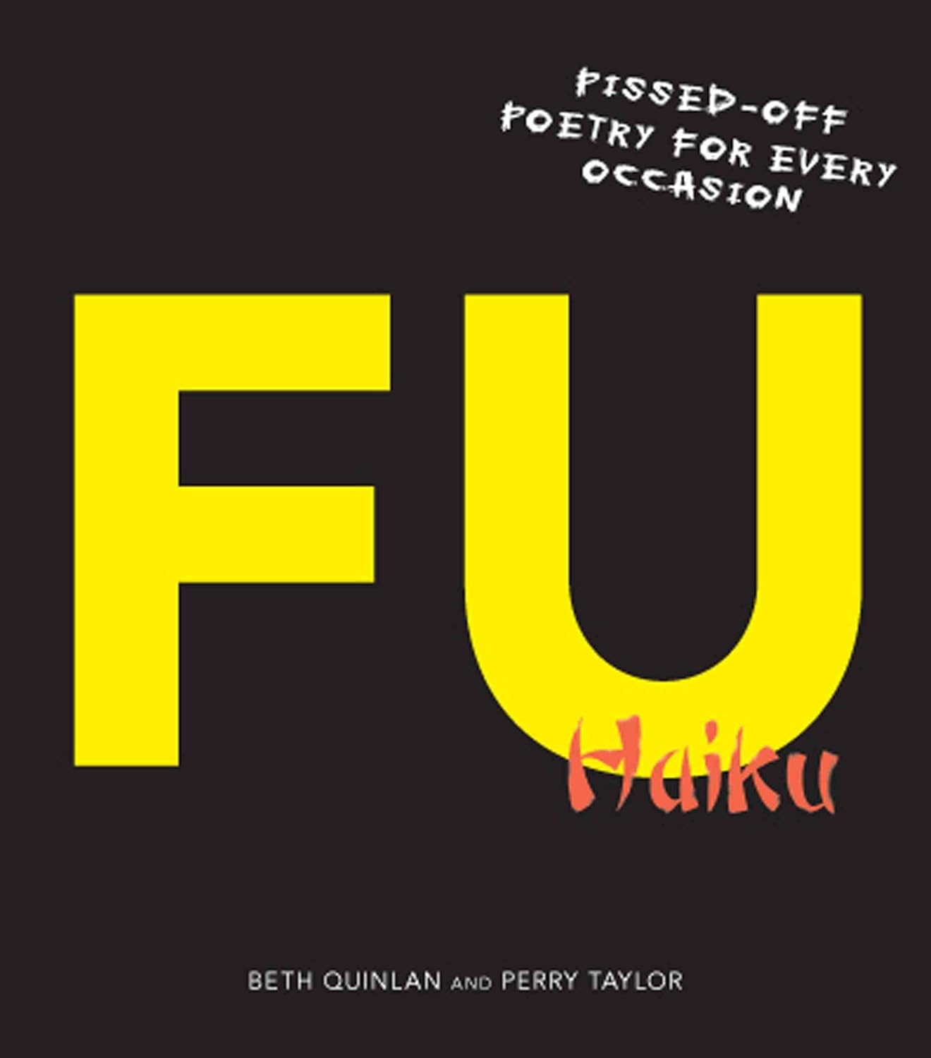 Amazon.com: F U Haiku: Pissed-Off Poetry for Every Occasion ...