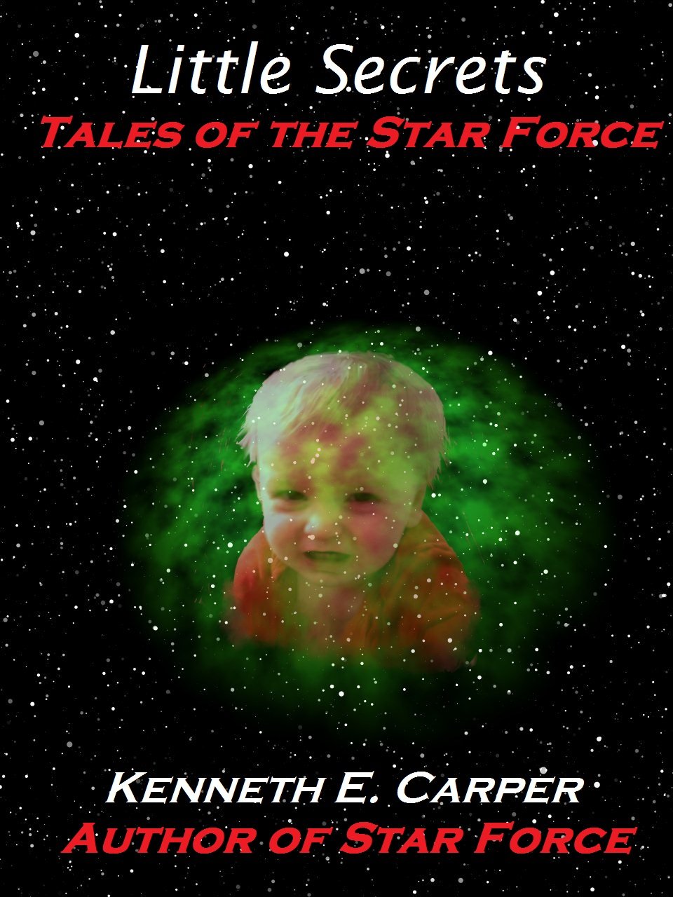 Amazon.com: Little Secrets (Tales of the Star Force Book 6) eBook ...