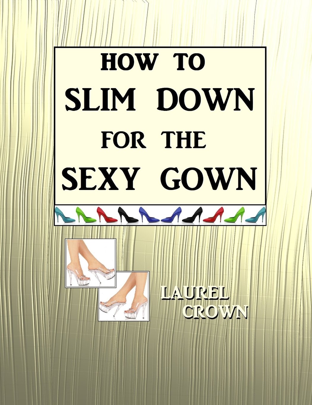 Amazon | How to Slim Down for the Sexy Gown: Diet Riot for Women ...