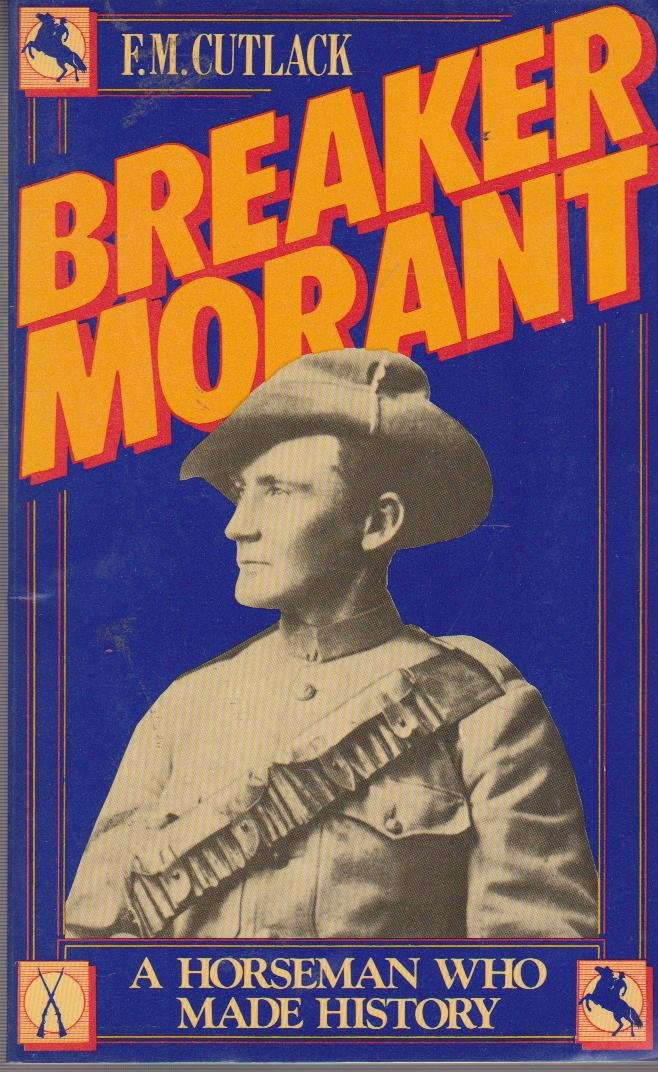 BREAKER MORANT: A Horseman Who Made History ( with a Selection of His ...