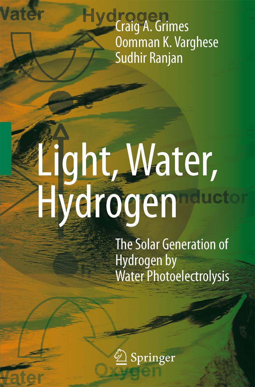 Light, Water, Hydrogen: The Solar Generation of Hydrogen by Water ...