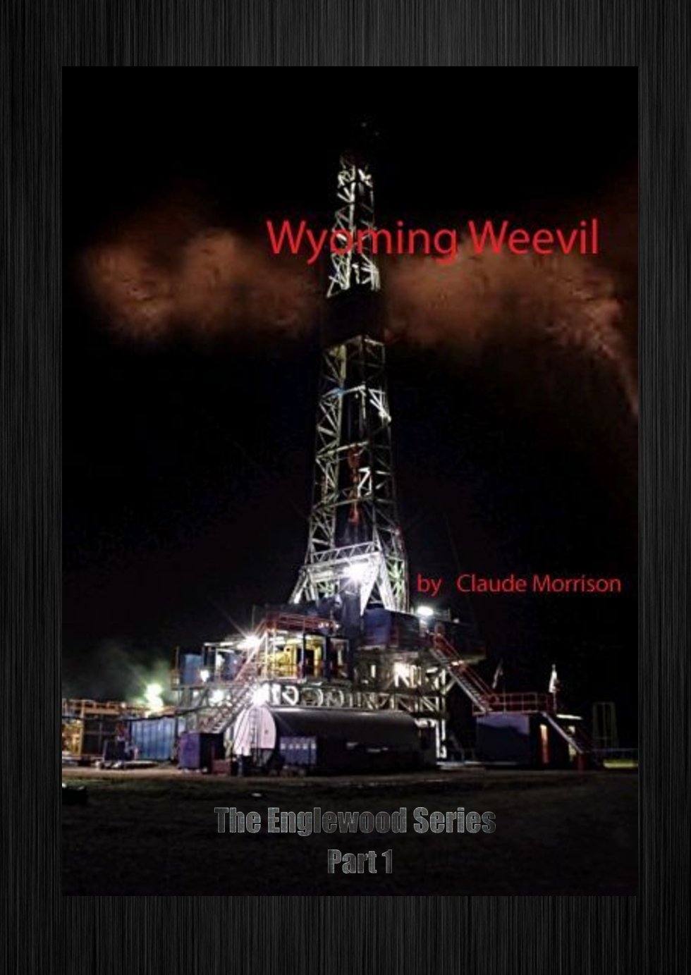 Amazon.com: WYOMING WEEVIL (The Englewood Series Book 1) eBook ...