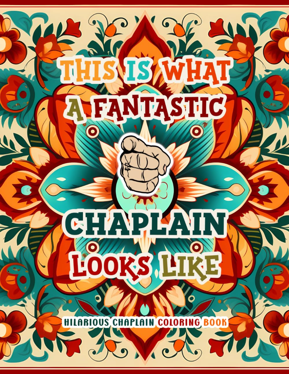 Hilarious Chaplain Coloring Book: Funny & Appreciation Quotes to Color ...