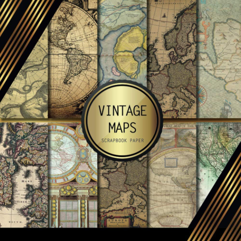 Vintage Maps: Scrapbook Paper: Double Sided Scrapbooking Craft Paper ...