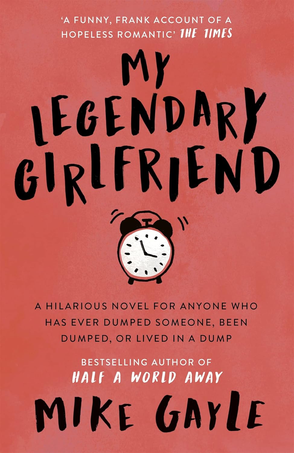 My Legendary Girlfriend: Gayle, Mike: 9780340718162: Amazon.com: Books
