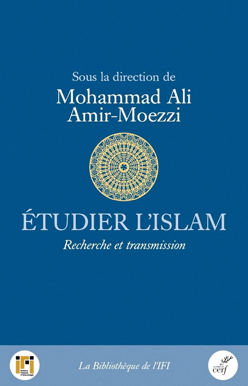 Amazon.com: Etudier l'Islam: Recherche et transmission: 9782204163743 ...