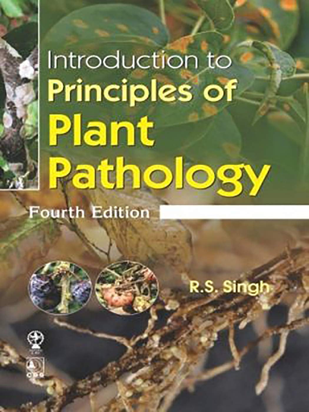 Introduction to Principles of Plant Pathology 4ed [Paperback] [Jan 01 ...