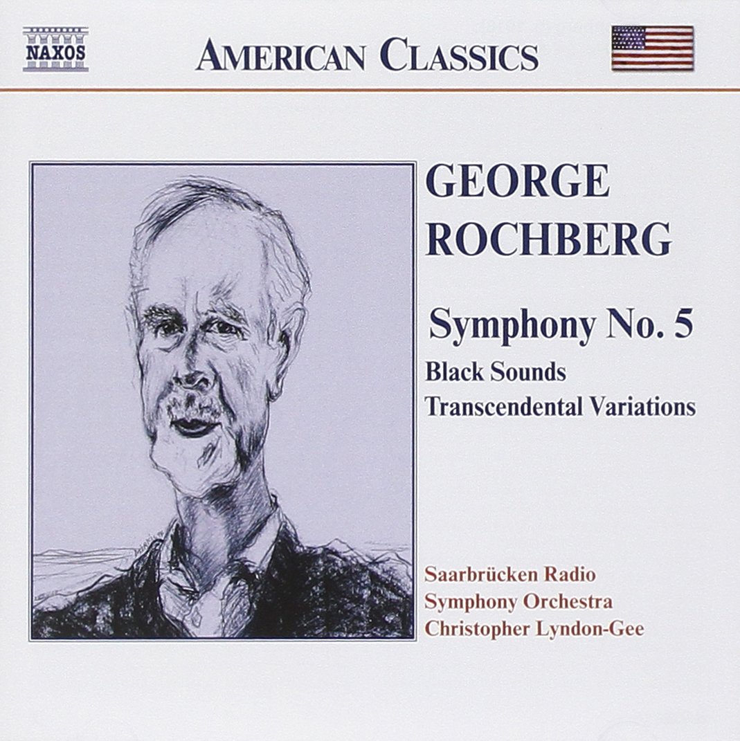 George Rochberg, Christopher Lyndon-Gee, Saarbrücken Radio Symphony ...