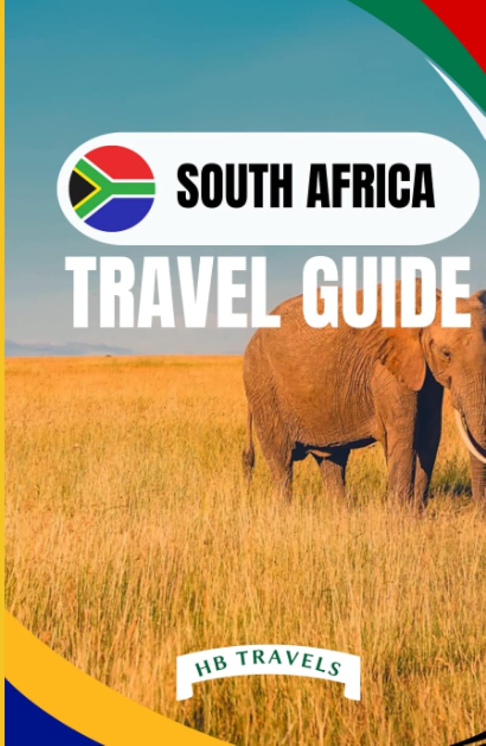 South Africa Travel Guide: A Text-Oriented Travel Guide for First-time ...
