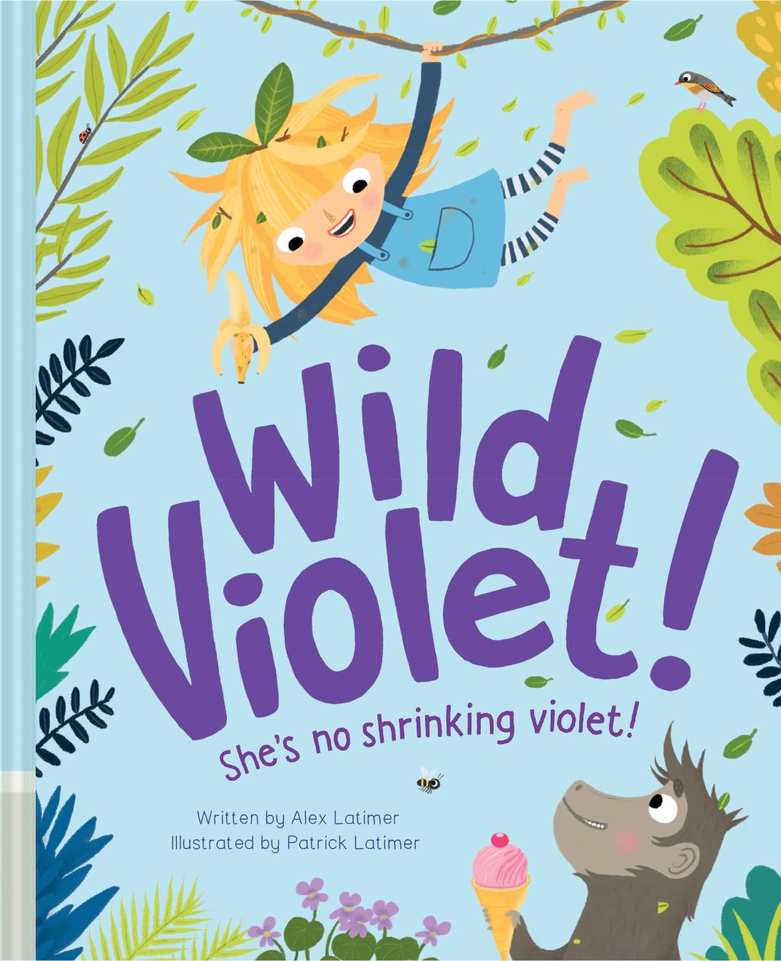 Wild Violet!: Latimer, Alex, Latimer, Patrick: 9781843653820: Amazon ...