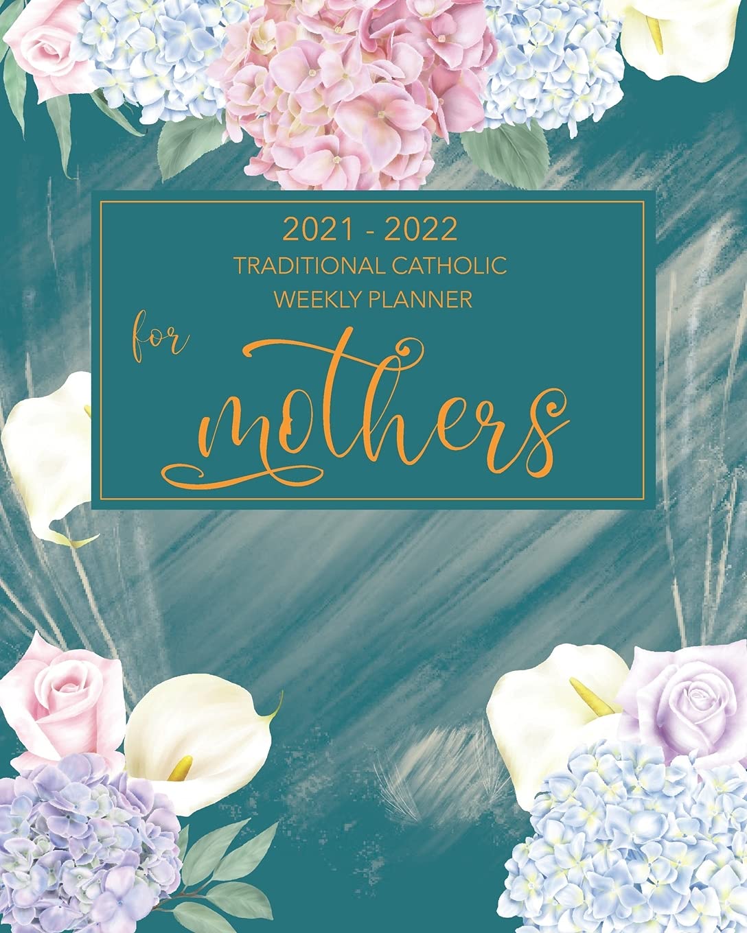 Buy 2021-2022 Traditional Catholic Planner for Moms - 1962 Missal : 19 ...