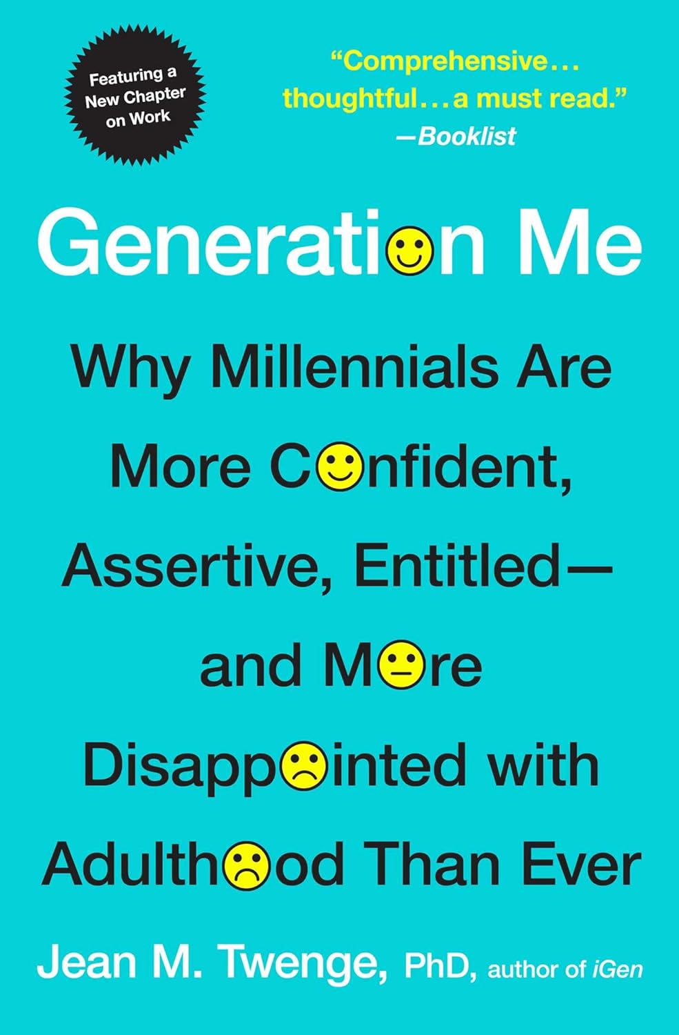 Generation Me - Revised and Updated: Why Today's Young Americans Are ...