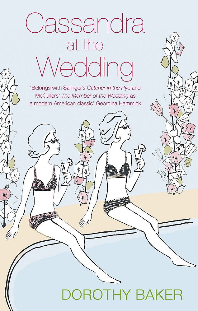Cassandra at the Wedding (Virago Modern Classics): Dorothy Baker: 9780860682448: Amazon.com: Books