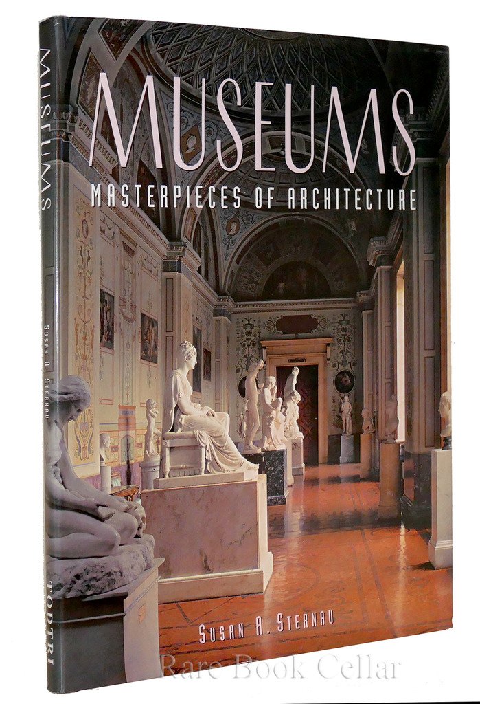 Museums: Masterpieces of Architecture: Sternau, Susan A., Leslie ...