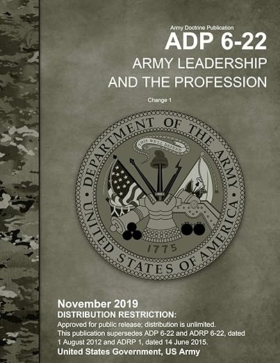 Army Doctrine Publication ADP 6-22 Army Leadership and the Profession ...