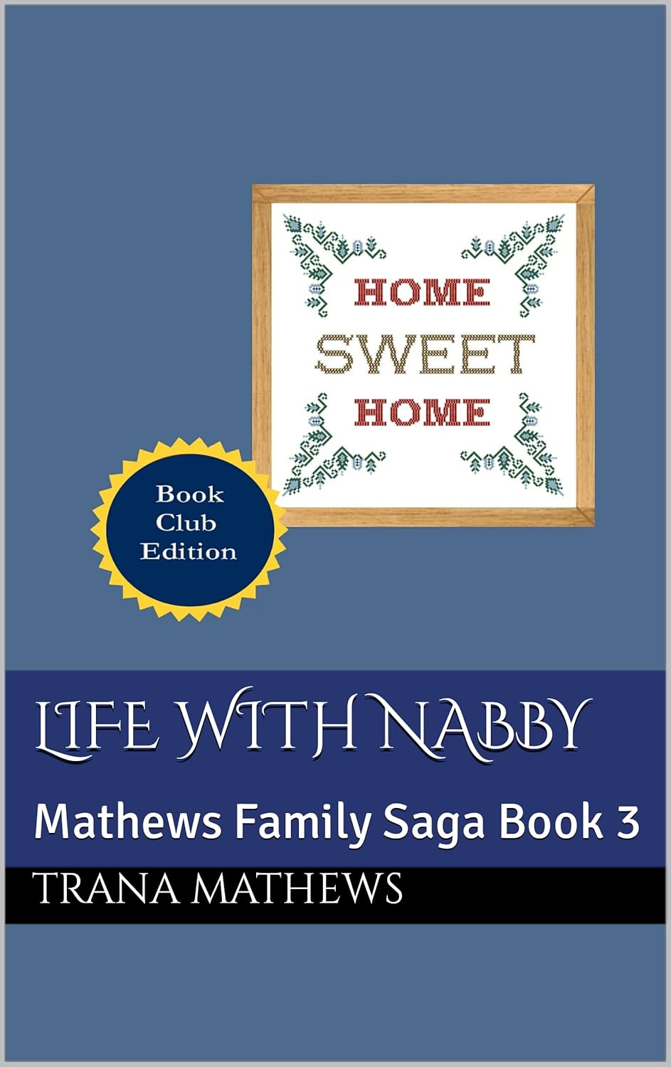 Life with Nabby: Mathews Family Saga Book 3 - Kindle edition by Mathews ...