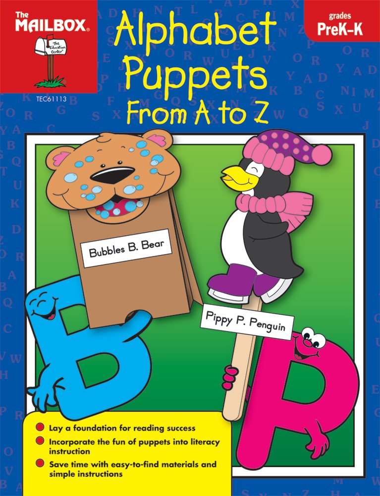 Alphabet Puppets A to Z (PreK-K): The Mailbox Books Staff ...
