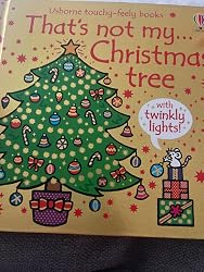 That's Not My Christmas Tree...: A Christmas Book for Babies and ...