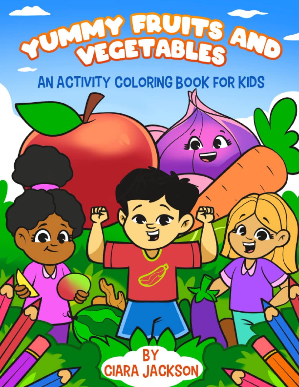 Yummy Fruits and Vegetables: An Activity Coloring Book for Kids ...