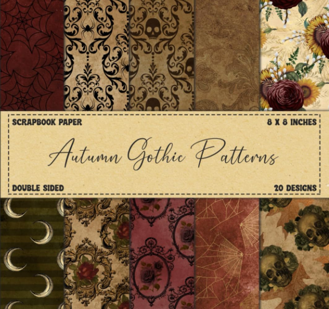 Gothic Scrapbook Paper - Autumn Themed: Double Sided 8 x 8" Designs ...