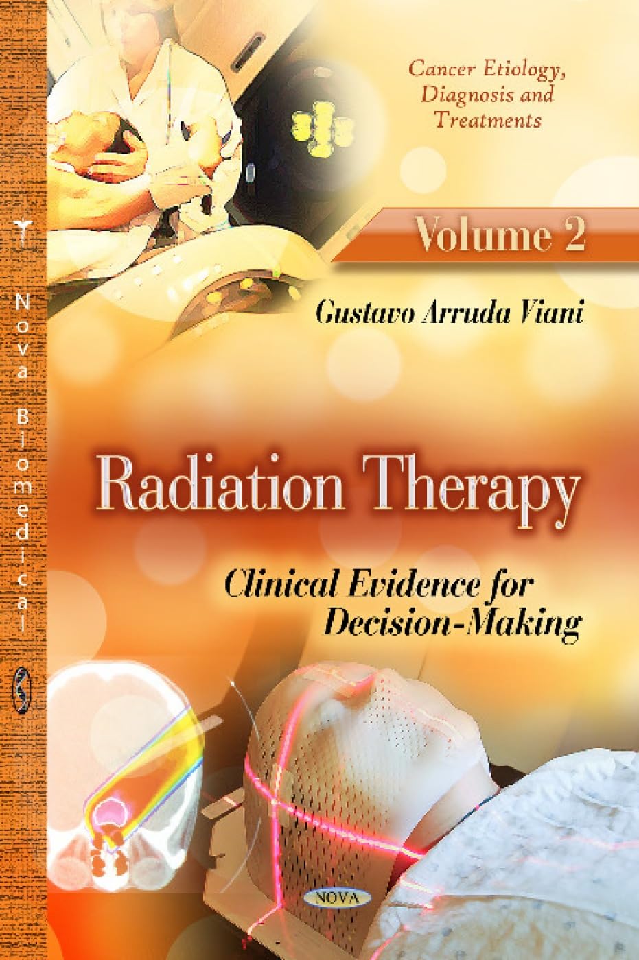 Radiation Therapy: Clinical Evidence for Decision-Making (Cancer ...