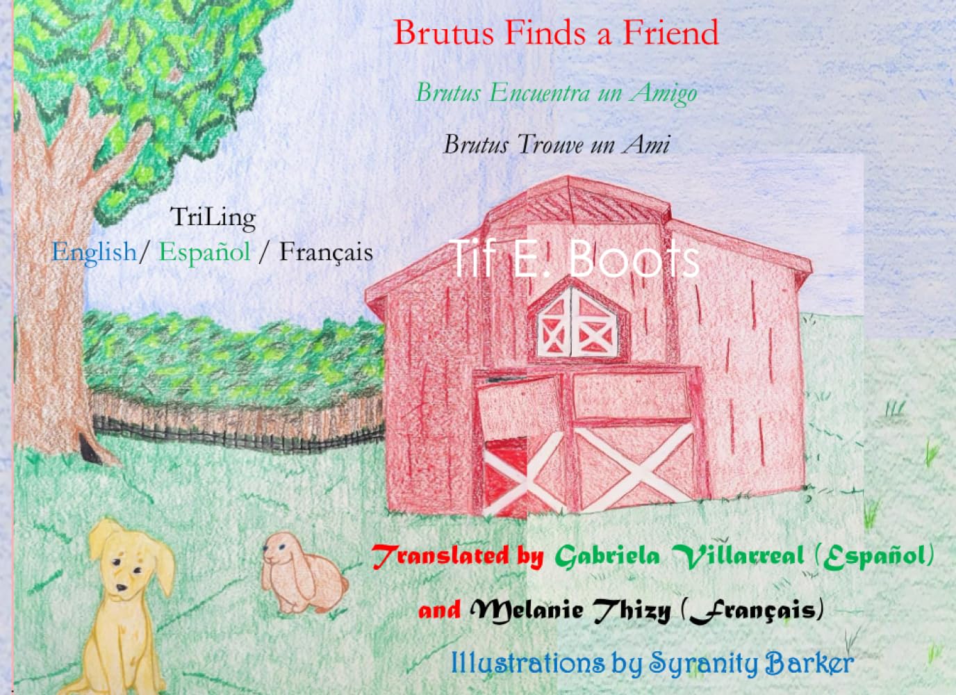 Brutus Finds a Friend; Brutus Encuentra un Amigo; Brutus Trouve un Ami ...
