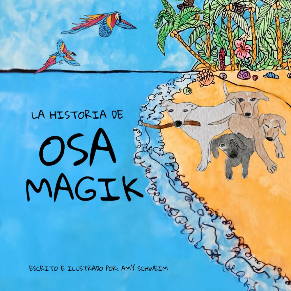 La Historia De Osa Magik: Cree En Los Milagros (Spanish Edition): Schweim, Amy, Patee, Amy ...
