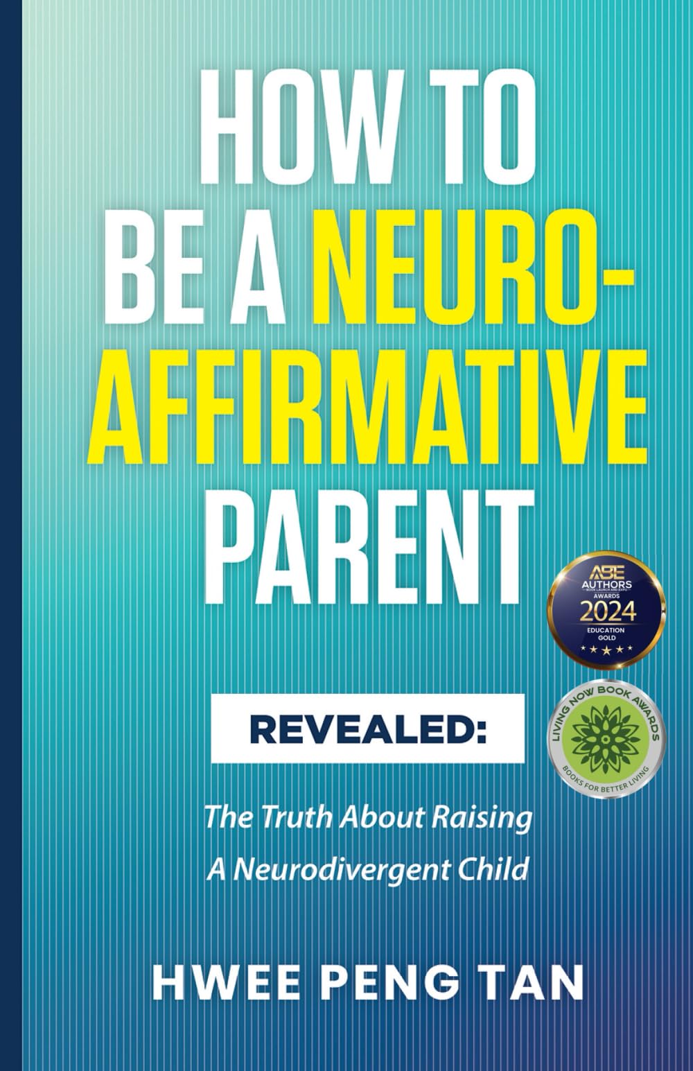 Book review of How To Be A Neuro-Affirmative Parent - Readers' Favorite ...
