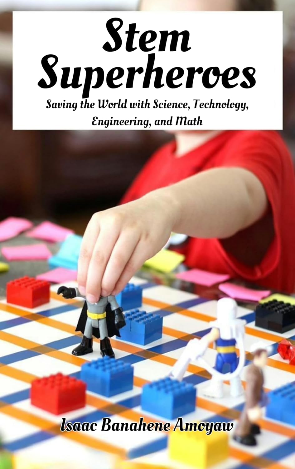 Amazon.co.jp: Stem Superheroes: Saving the World with Science, Technology, Engineering, and Math ...