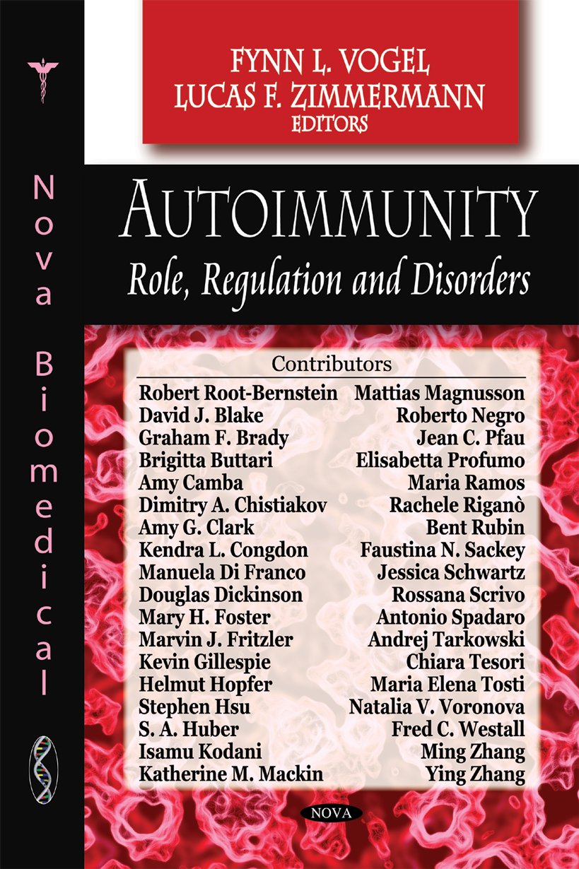 Autoimmunity: Role, Regulation and Disorders: 9781604568332: Medicine ...