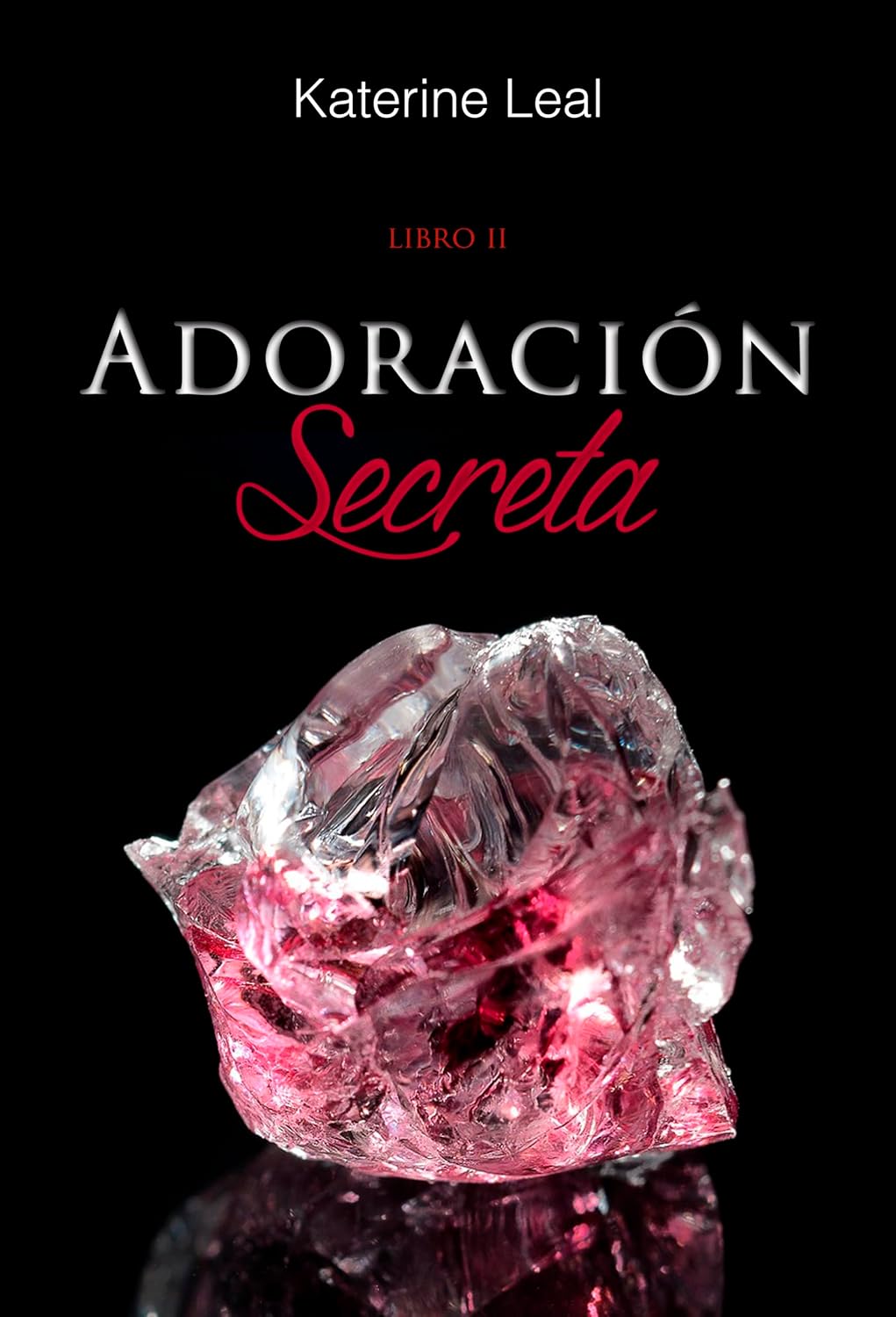 Adoración Secreta Libro II (Bilogía Secreto) (Spanish Edition) - Kindle ...