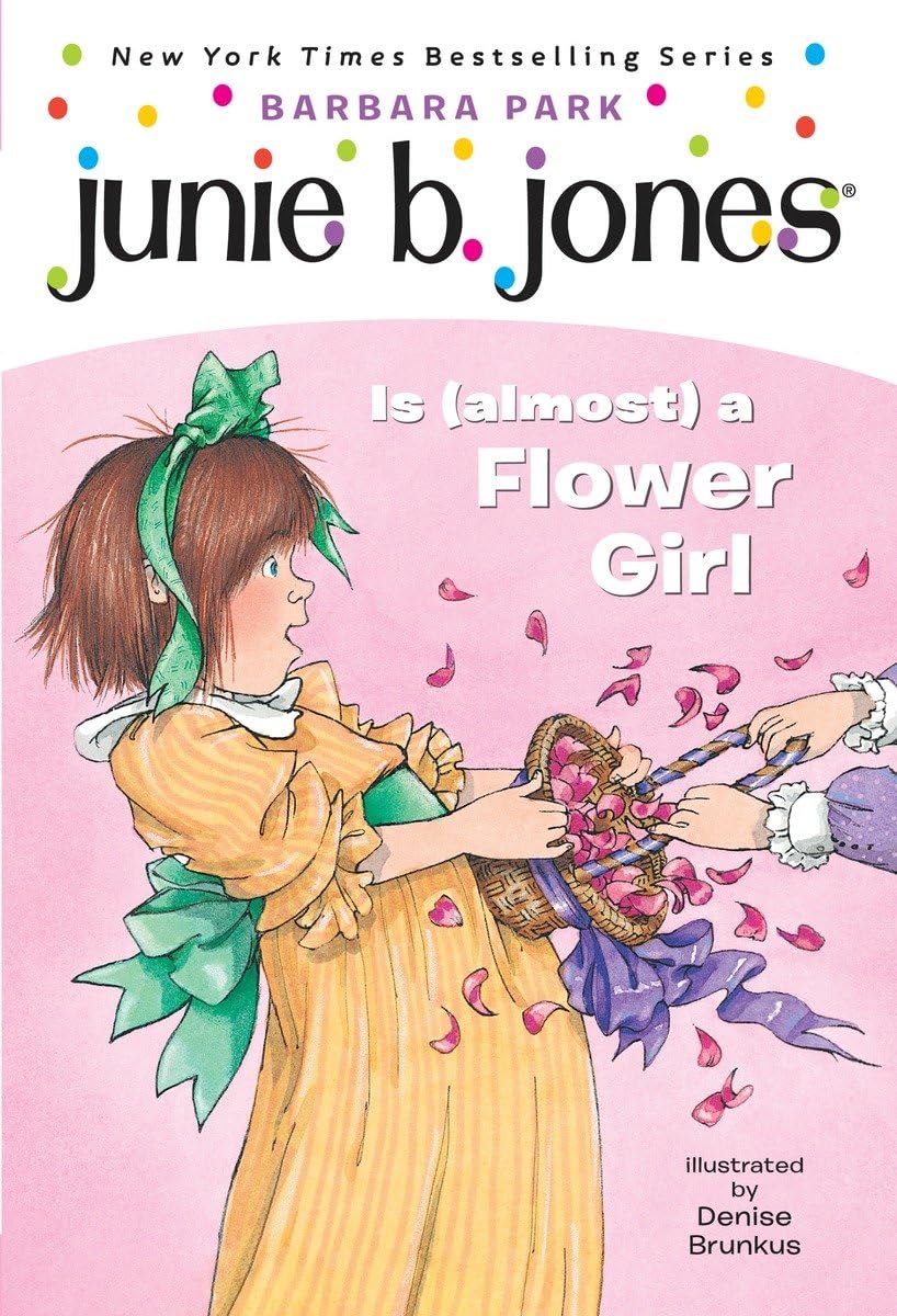 Amazon.com: Junie B. Jones Is (almost) a Flower Girl (Junie B. Jones ...