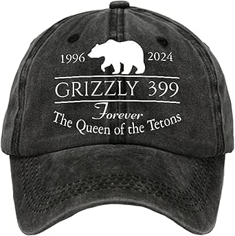 Grizzly 399 Queen of The Tetons 1996-2024 National Park Hat Bear Lover ...