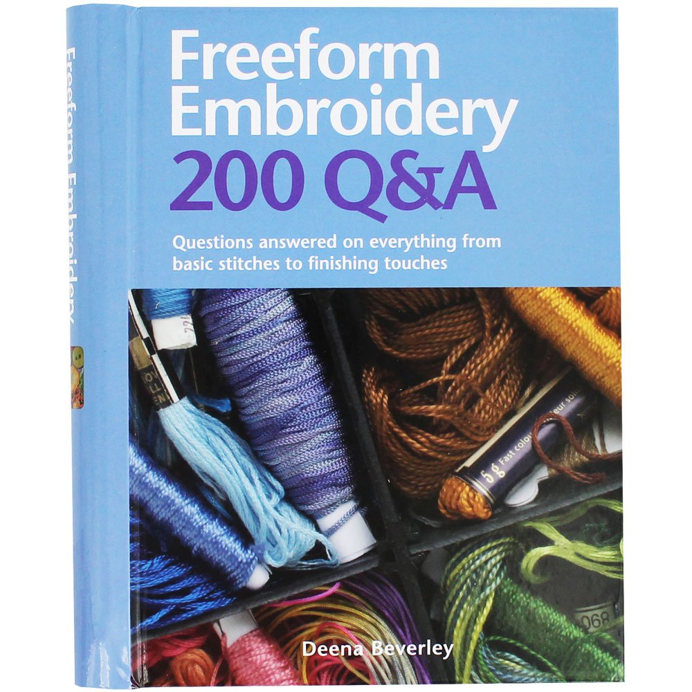 Freeform Embroidery 200 Q&A: Questions Answered on Everything from ...
