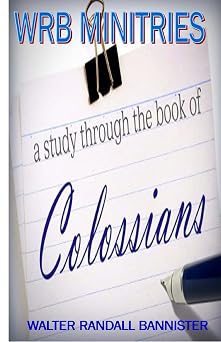 Amazon | Colossians | Bannister, Walter Randall, Dr. | Reference